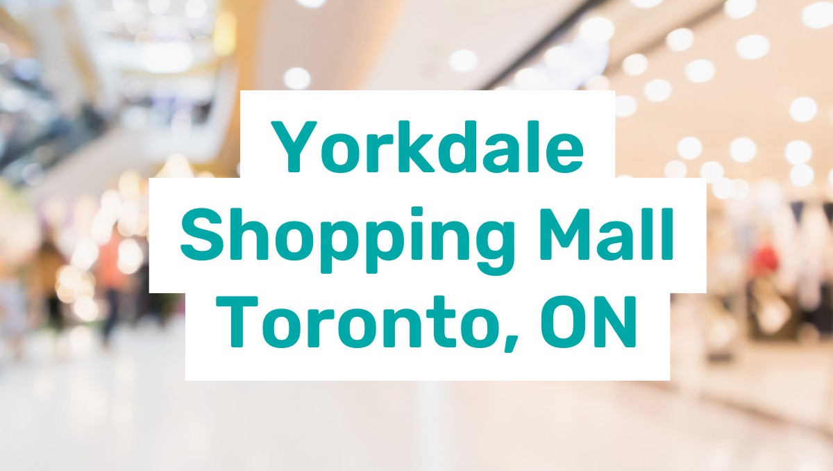 Yorkdale Shopping Mall - Everything You Need To Know - Toronto ...